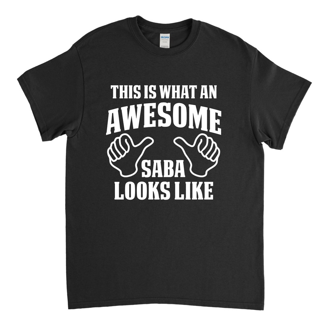 Saba Shirt, Saba Gift, Saba Fathers Day, Fathers Day Gift, Gift for Him ...
