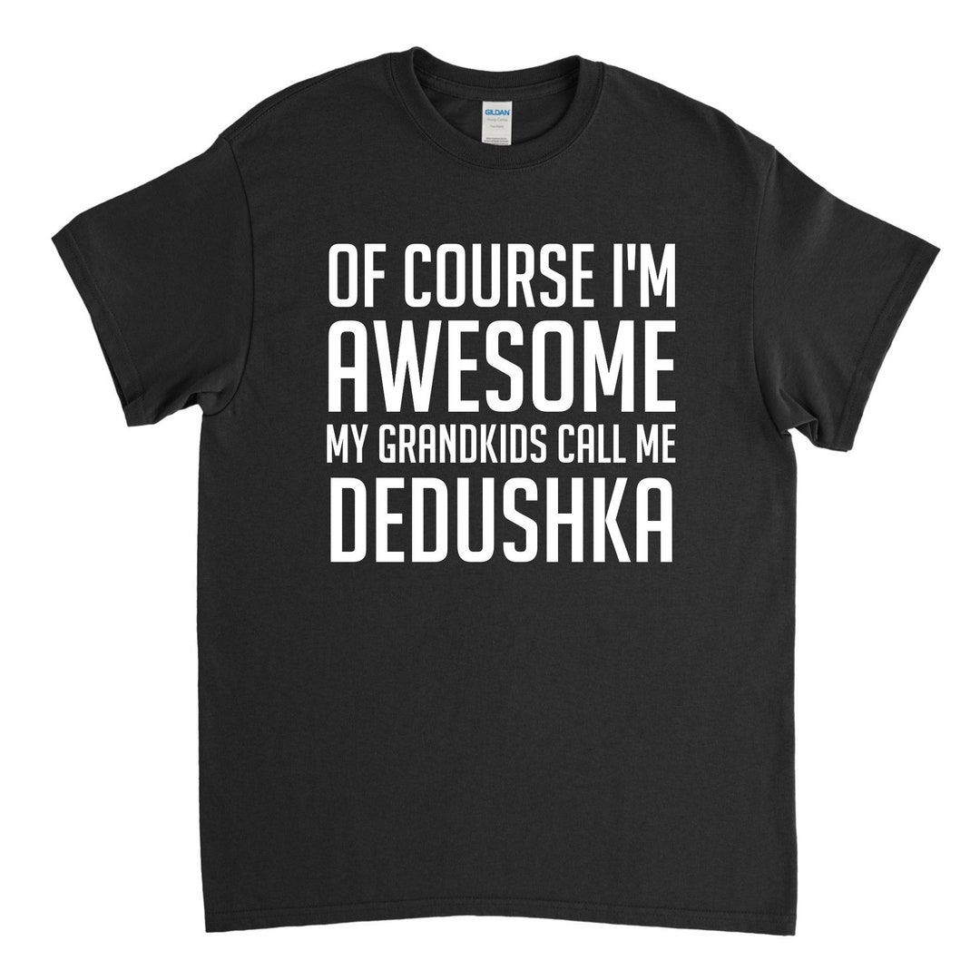 Dedushka Shirt, Dedushka Gift, Gift From Grandkids, Dedushka Tee ...