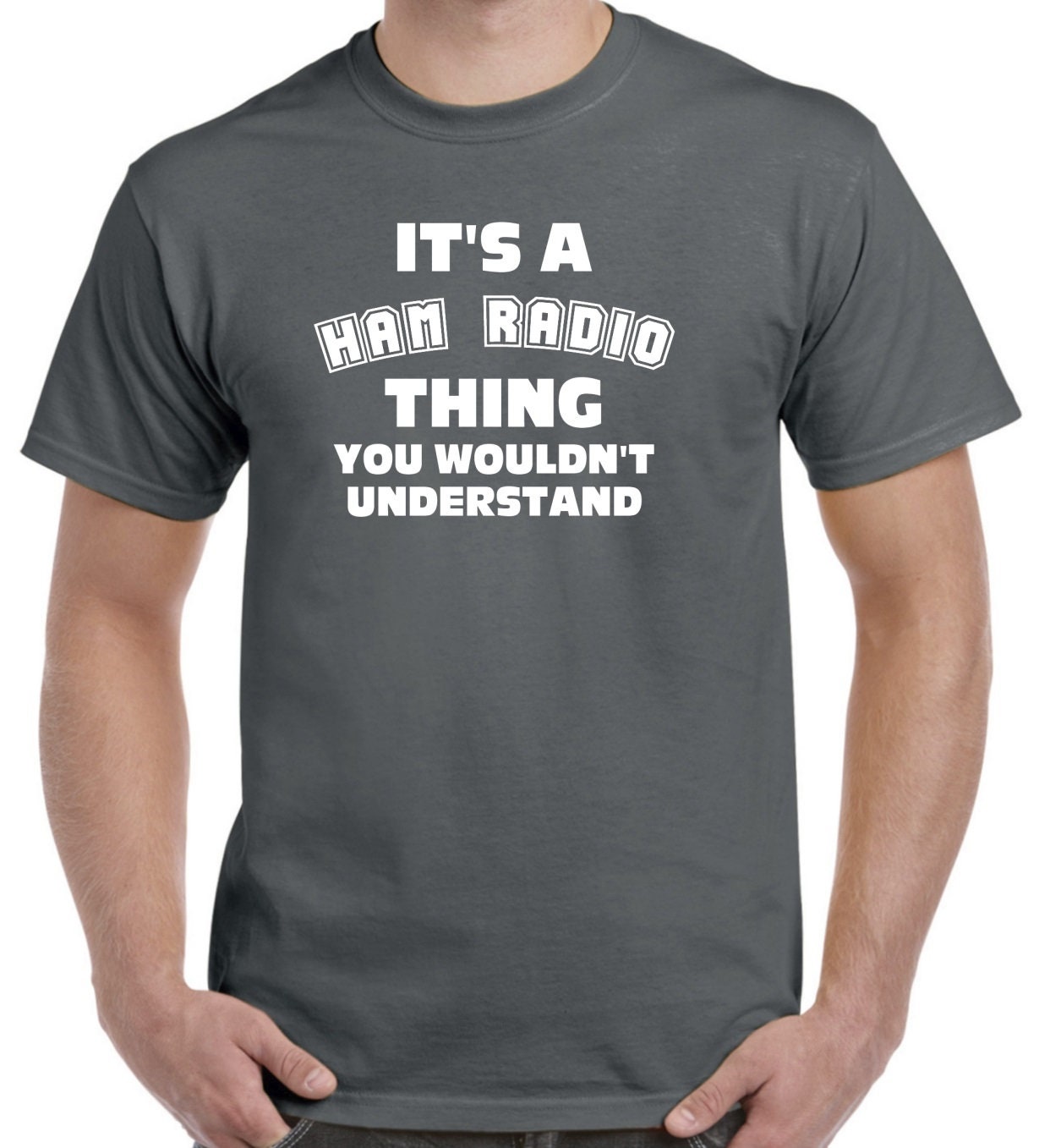 Ham Radio Shirt it's a Ham Radio Thing Amateur Radio | Etsy