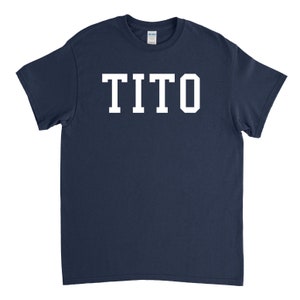 Tito Shirt, Tito Gift, Fathers Day Gift, Tito Tshirt - Etsy