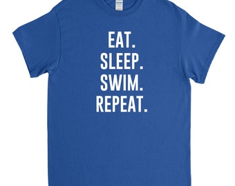 Swimming Shirt, Swim T Shirt, Swim Eat Repeat Shirt, Eat Sleep Swim ...