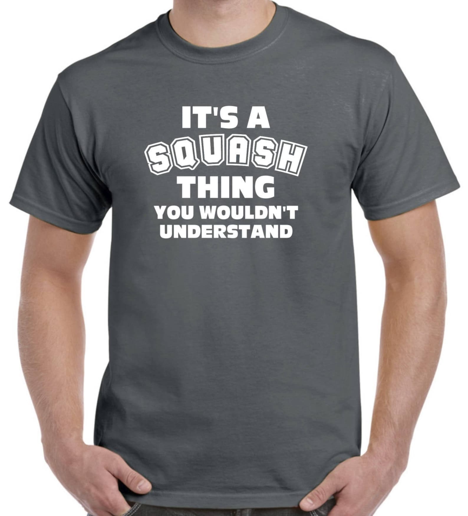 Squash Shirt It's a Squash Thing Squash Tshirt | Etsy