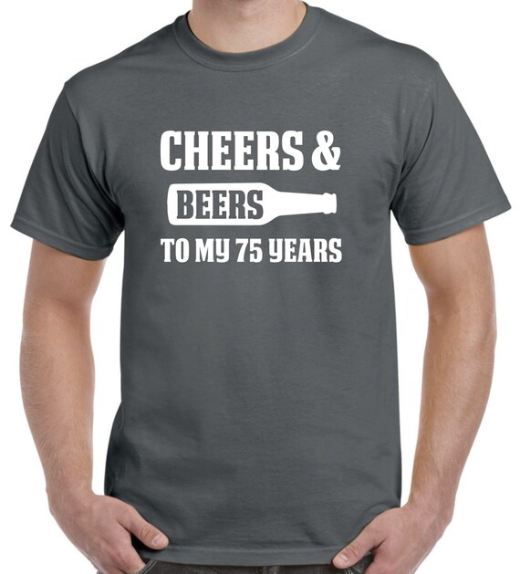 75th Birthday Gift Cheers and Beers to My 75 Years 75 | Etsy