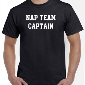 Nap Team Captain - Napping Shirt - Etsy