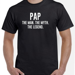 Pap Shirt - Pap the Man the Myth the Legend - Pap Gift - Pap Tshirt - Etsy