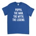 Funny Poppa Gift - Poppa the Man the Myth - Poppa Tshirt - Fathers Day ...