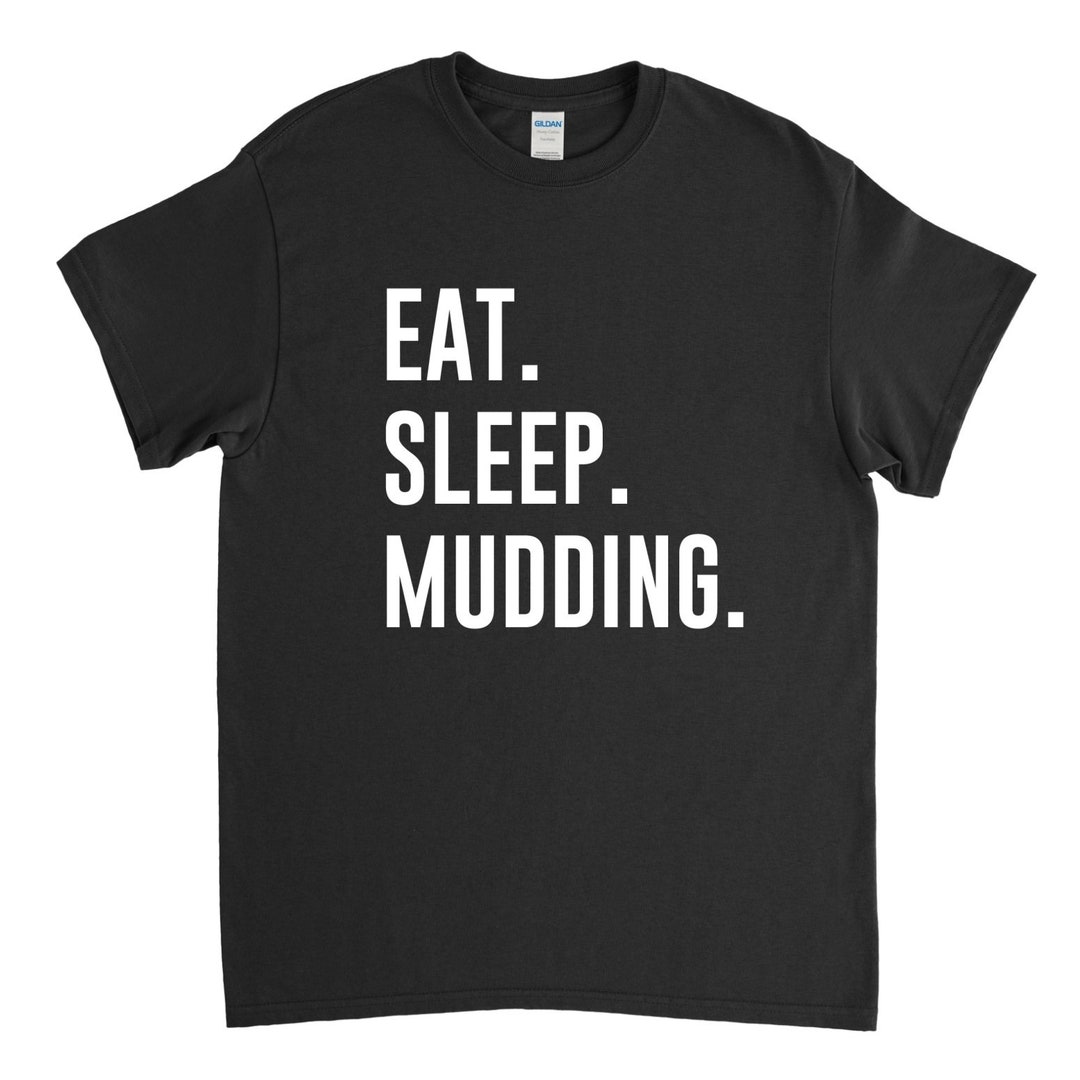 Mudding Shirt - Eat Sleep Mudding - ATV Shirt - Atving - Etsy