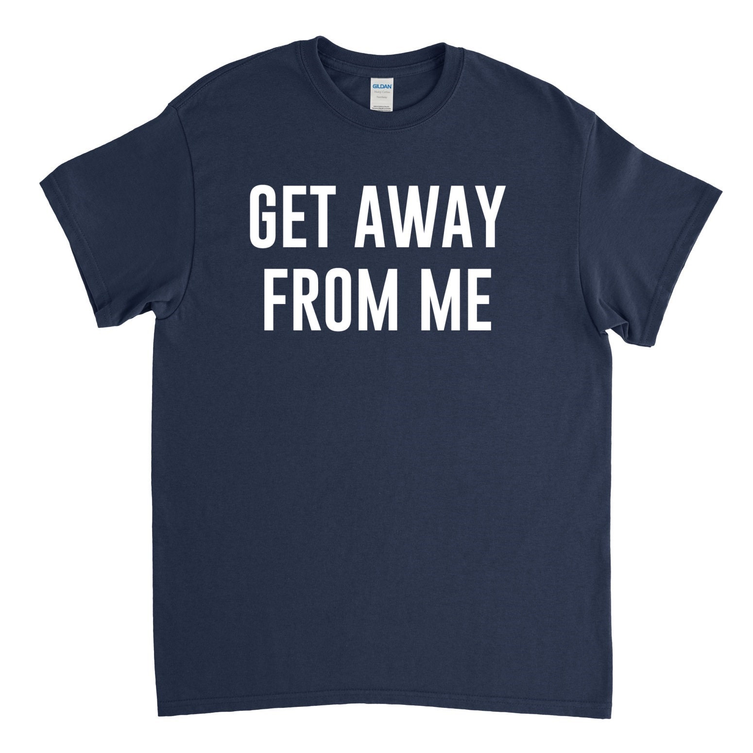 Get Away From Me Shirt - Etsy