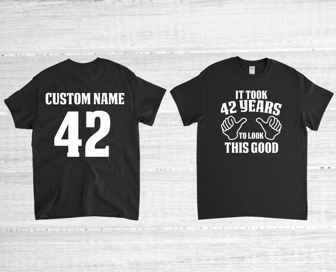 42nd Birthday Shirt, 42 Years Old, 42nd Birthday Gift, 42nd Birthday ...