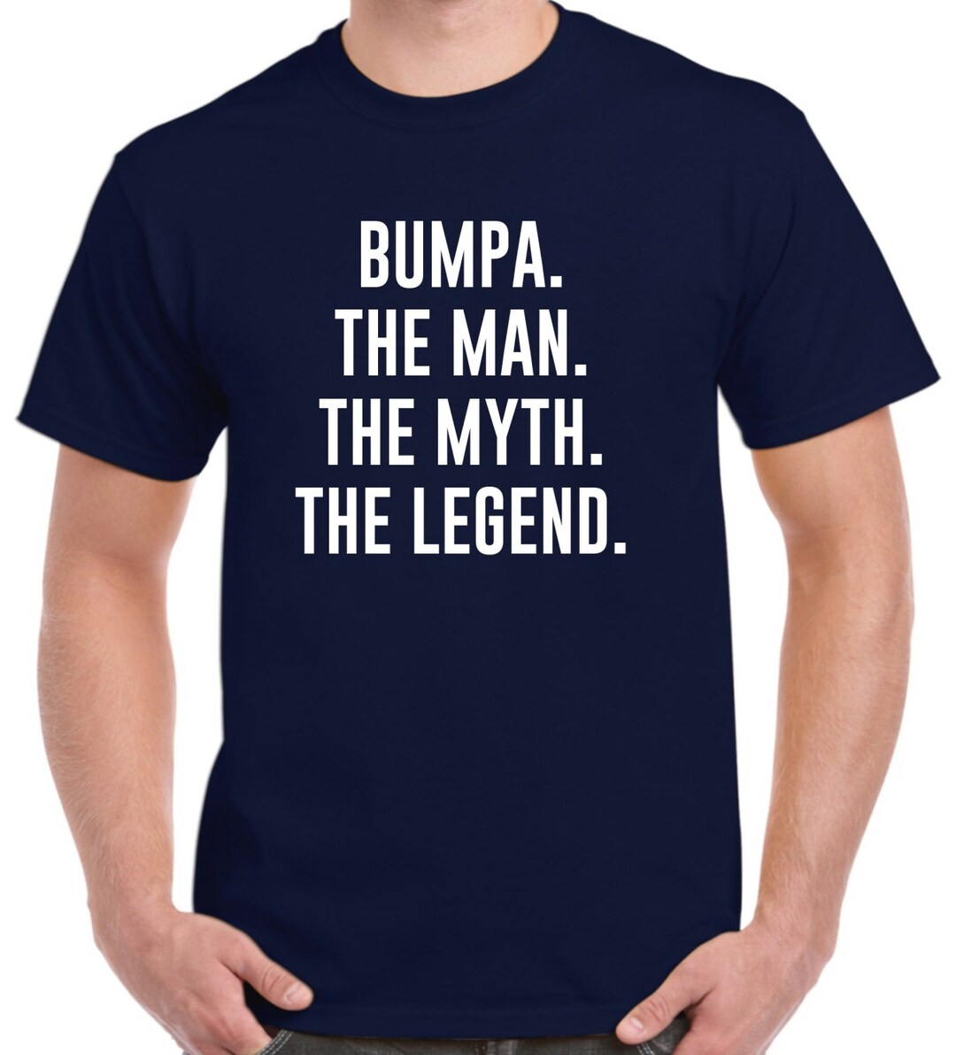Bumpa Shirt-the Man the Myth the Legend Bumpa Gift Funny Bumpa T Shirt ...