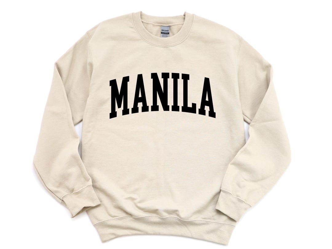 Manila Sweatshirt, Manila Gift, Manila Pullover, Crewneck Sweatshirt ...