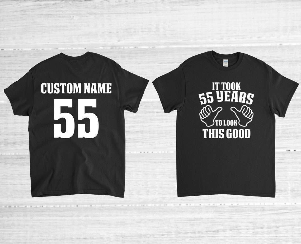 55th Birthday Shirt 55 Years Old 55th Birthday Gift 55th - Etsy