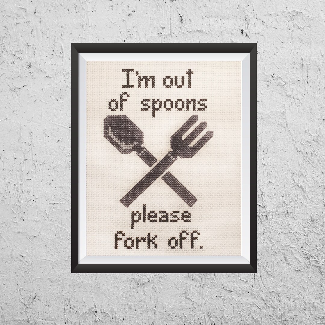 I'm Out of Spoons Please Fork off - Modern Cross Stitch PDF - Instant ...