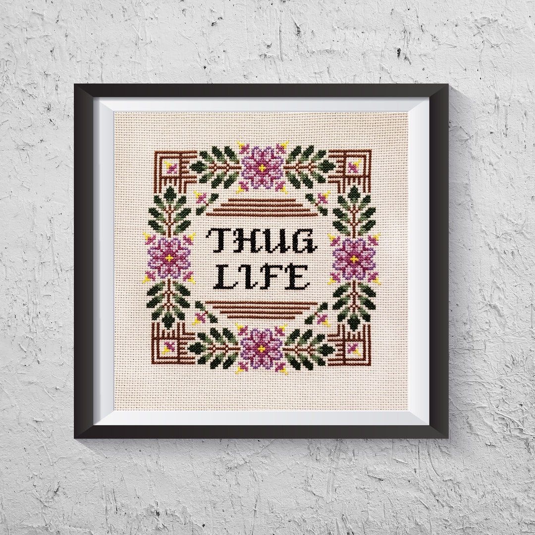 Thug Life - Modern Cross Stitch PDF - Instant Download - Etsy