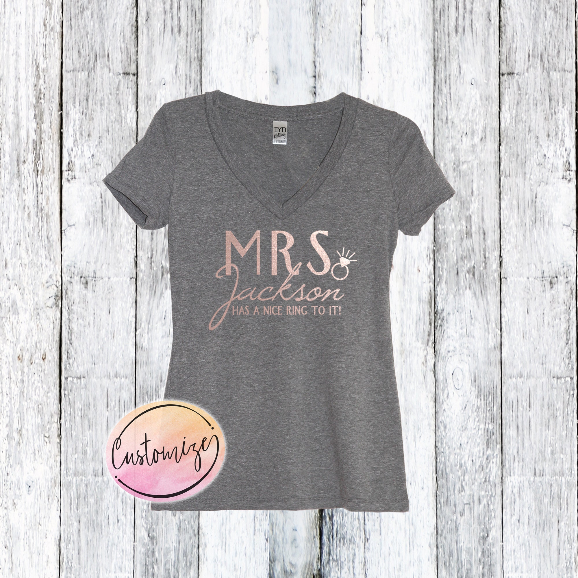 Custom Mrs Shirt Has A Nice Ring To It Personalized Bride | Etsy