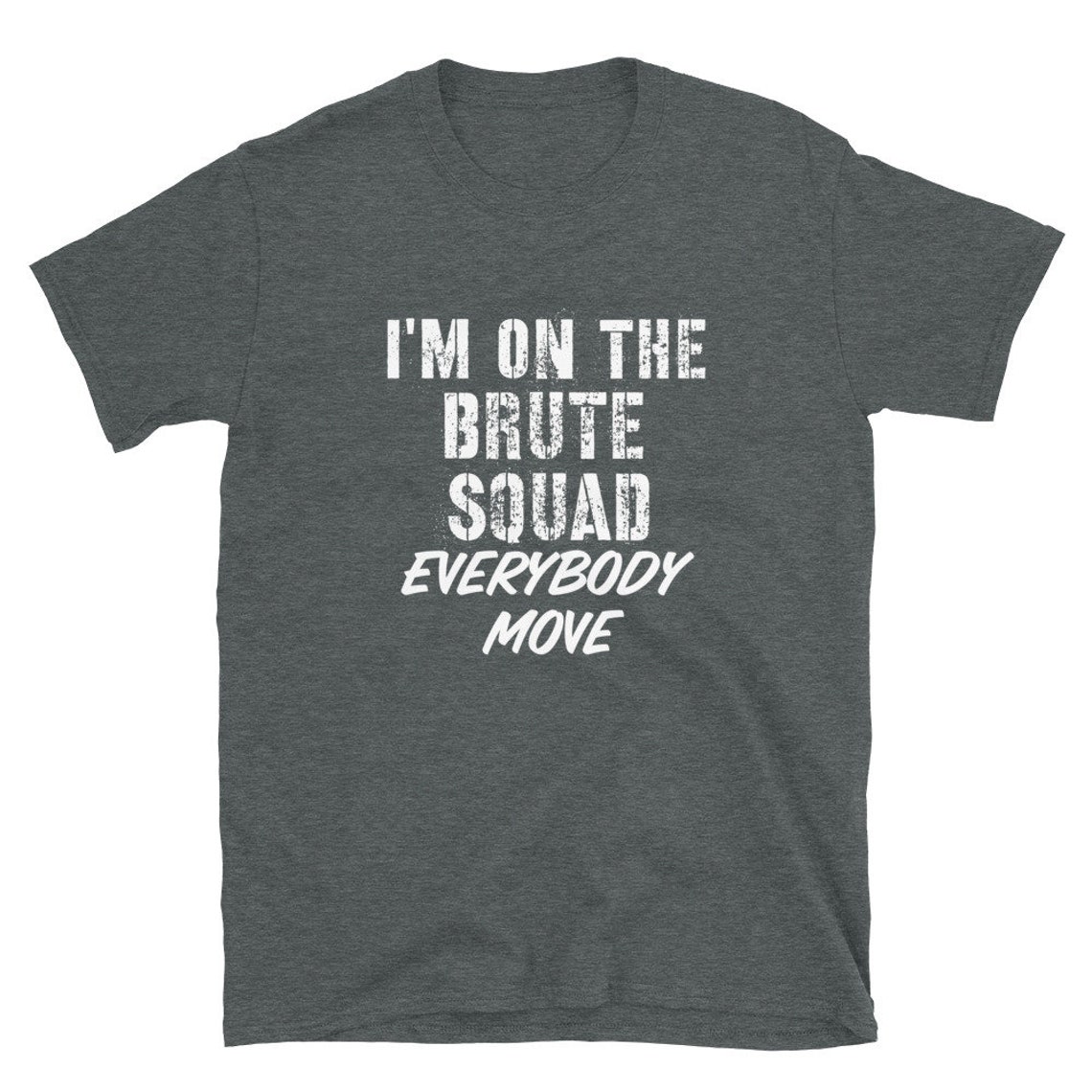 Funny Princess Bride I'm on the Brute Squad Everybody Move! Short ...