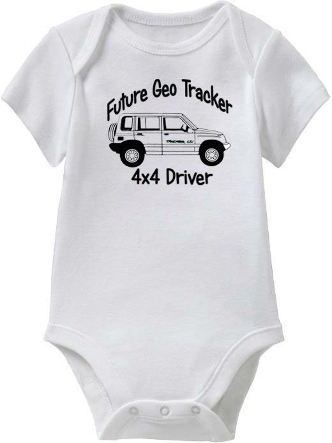 Geo Tracker 2 Door or Geo Tracker 4 Door future 4x4 Driver Baby Onesies ...