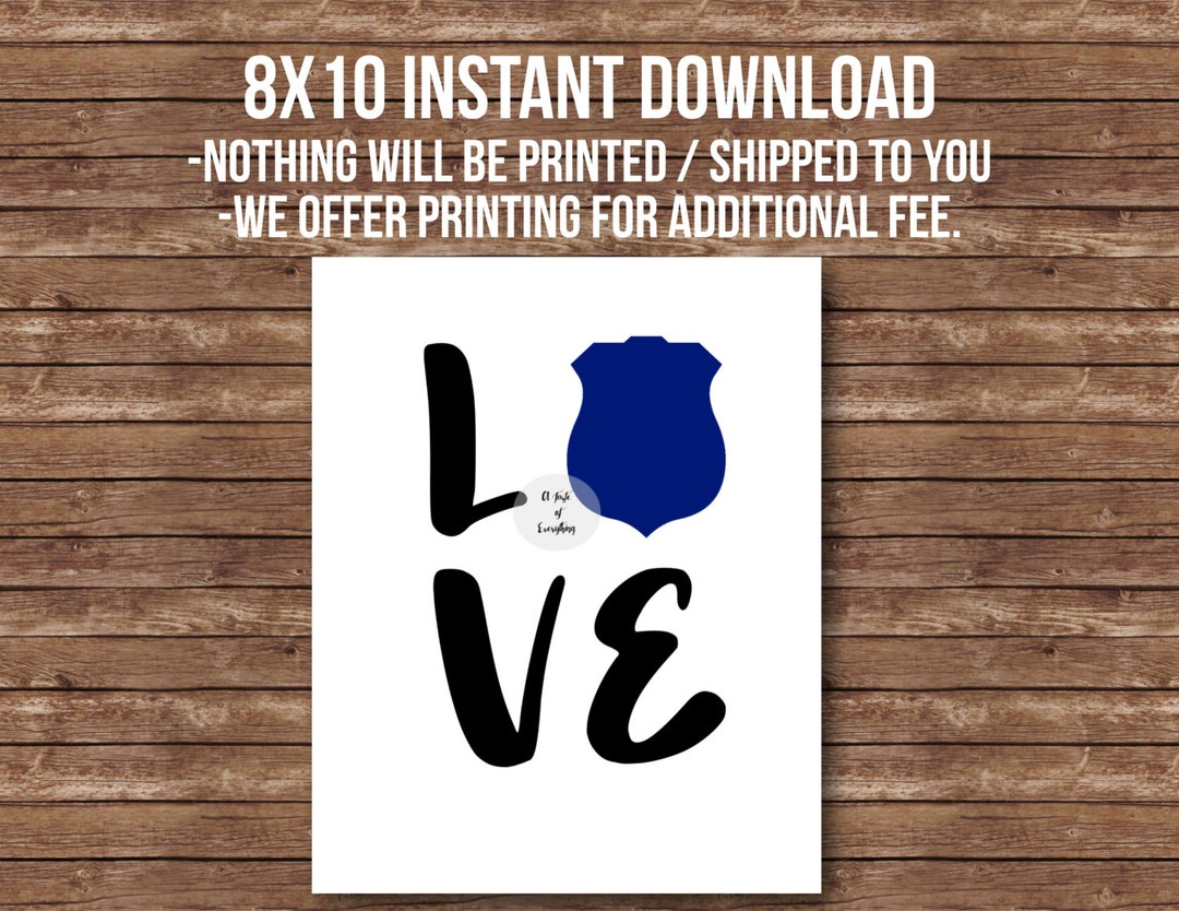 8x10 DIGITAL FILES Police Love Law Enforcement Back the Blue Family ...