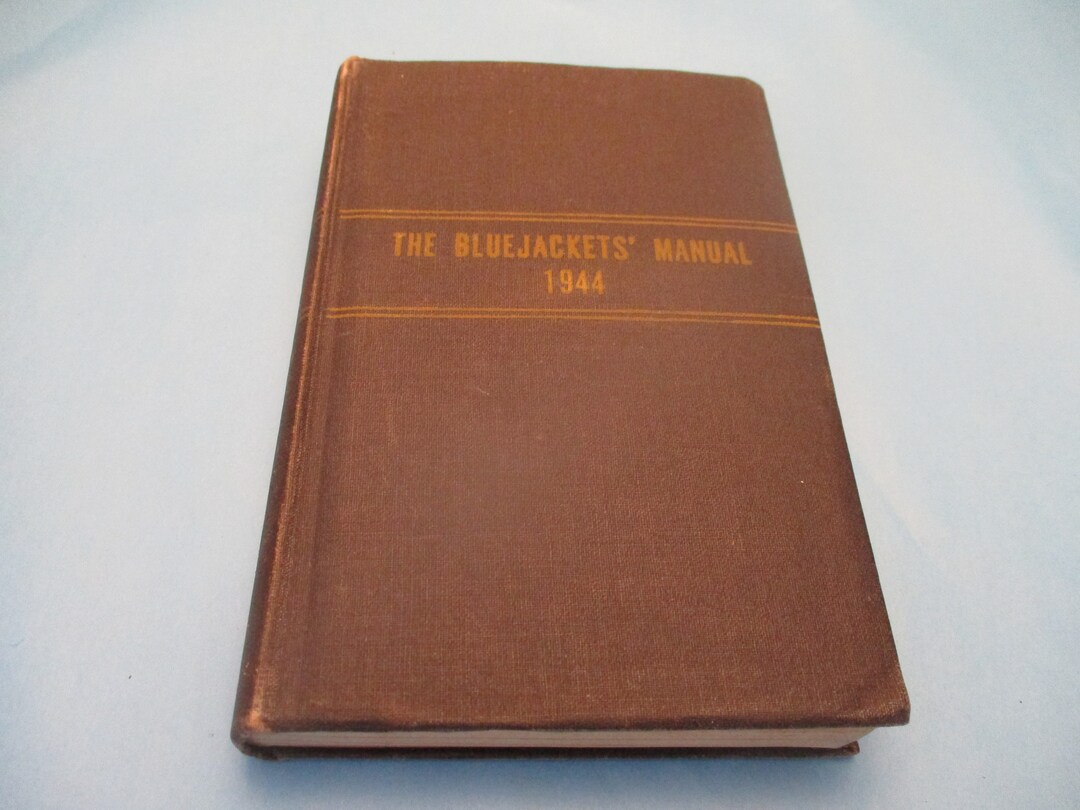 1944 BLUE JACKET MANUAL United States Navy Cadets Great Lakes San Diego ...