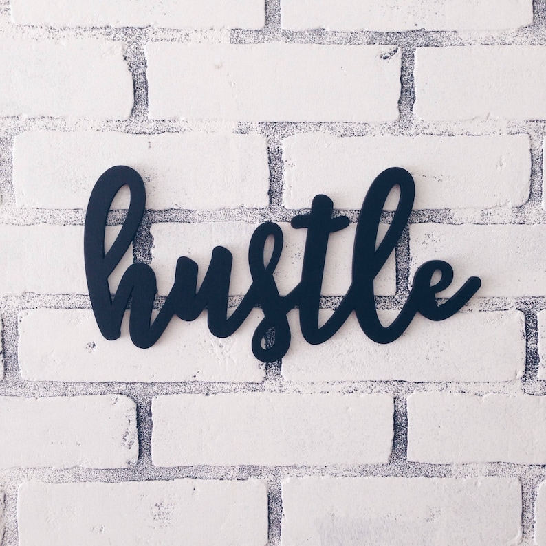Hustle Sign Hustle Wall Hanging Office Decor Modern Office - Etsy