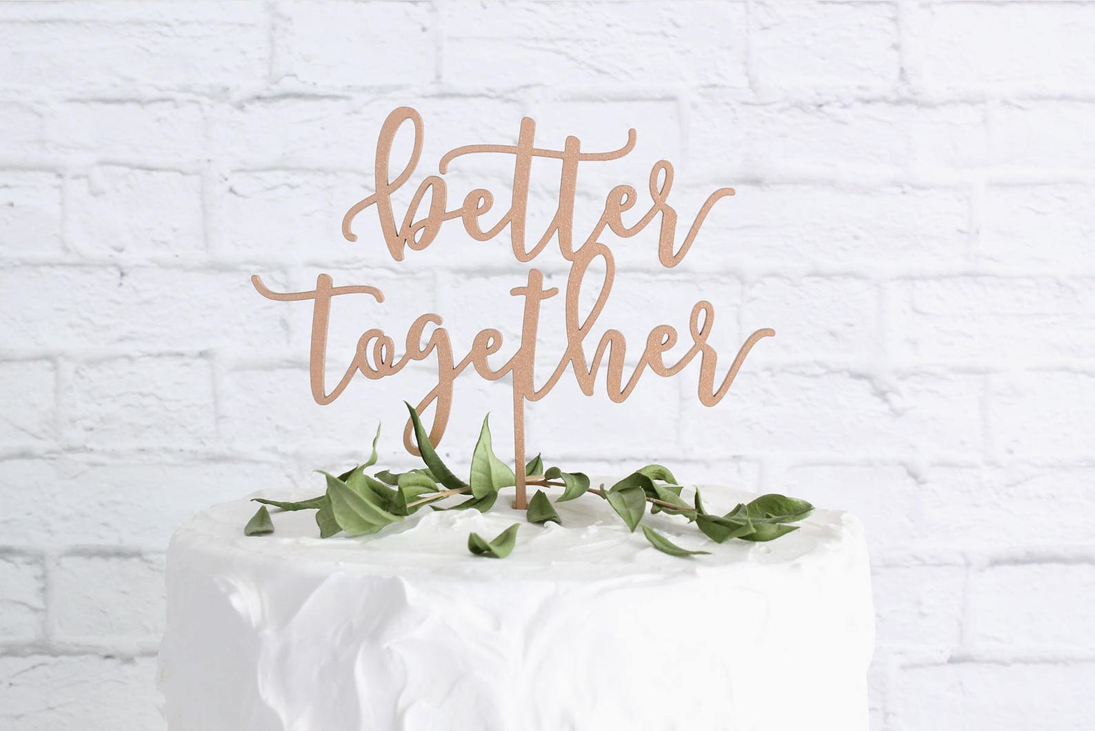 Better Together Cake Topper Wedding Cake Topper Custom Cake - Etsy