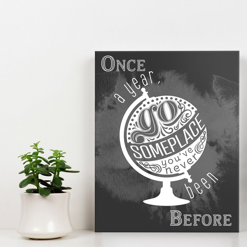 Once A Year Go Someplace - Multiple Color Schemes - Canvas Wall Art ...