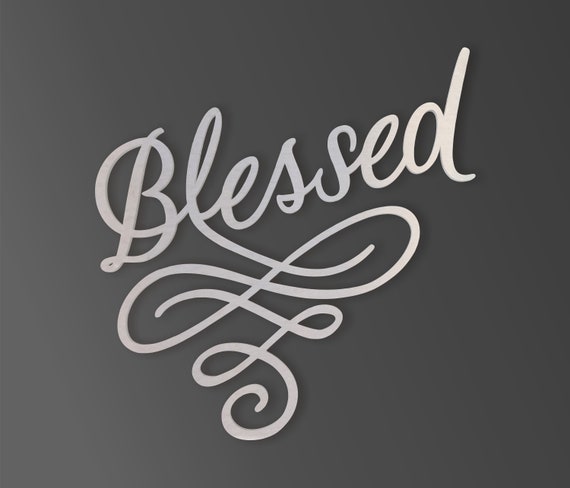Metal Wall Art Metal Sign Blessed Home Decor Metal Cutout - Etsy