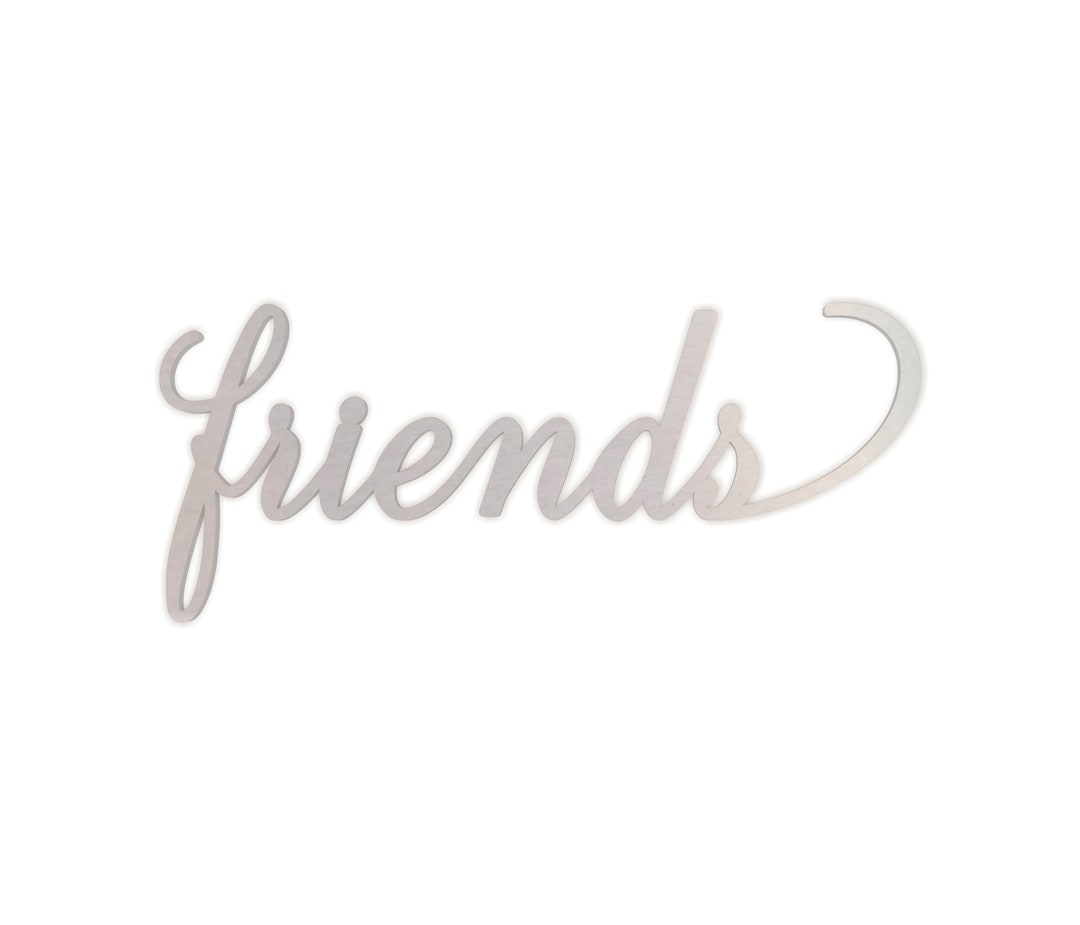 Metal Wall Art FRIENDS Wall Decor Word Cutout "friends" - Cutout, Home ...