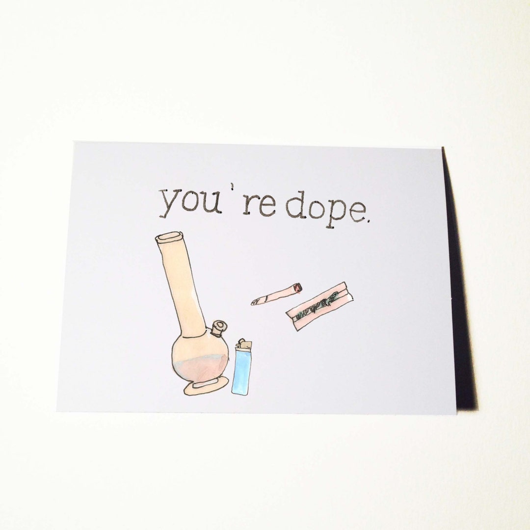 Youre Dope Birthday Card - Etsy