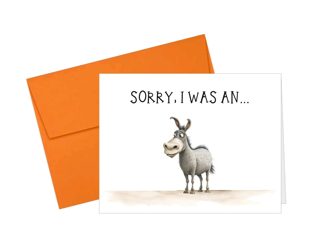 Funny Apology Card, I'm Sorry Note Card, Donkey Greeting Card, Single ...