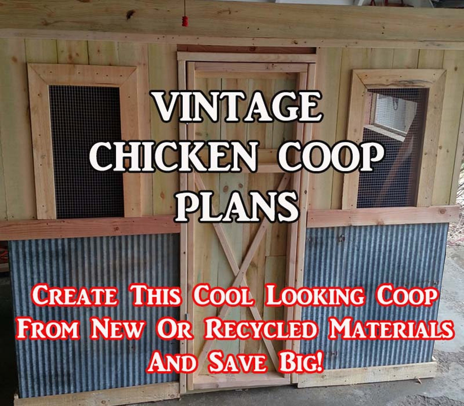 DIY Vintage Chicken Coop Plans - Can Be Made From Pallets, Recycled ...