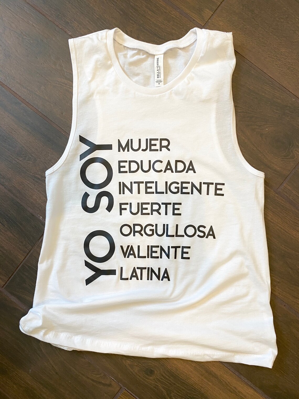 Yo Soy Mujer Educada Inteligente Fuerte Orgullosa Valiente Latina White ...