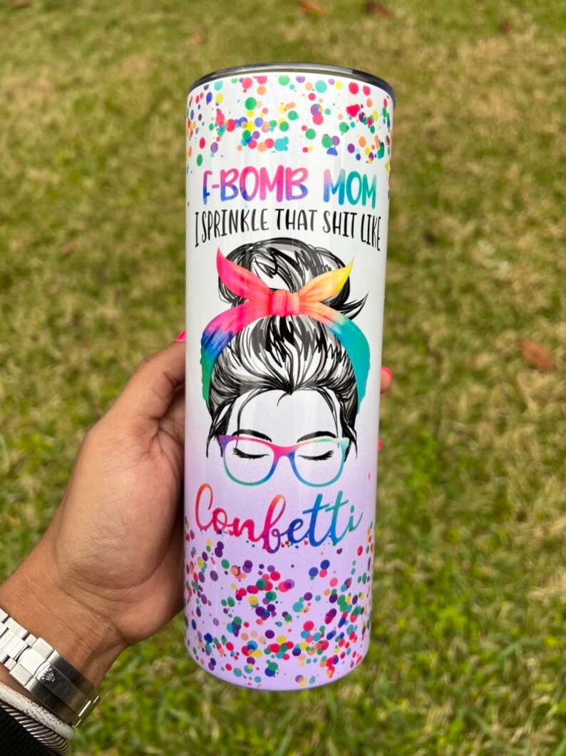 F Bomb Mom I Sprinkle That Shit Like Confetti Girl Design 20 - Etsy