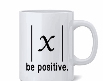 Be Positive X Value Math Formula Stay Positive Mathematics - Etsy