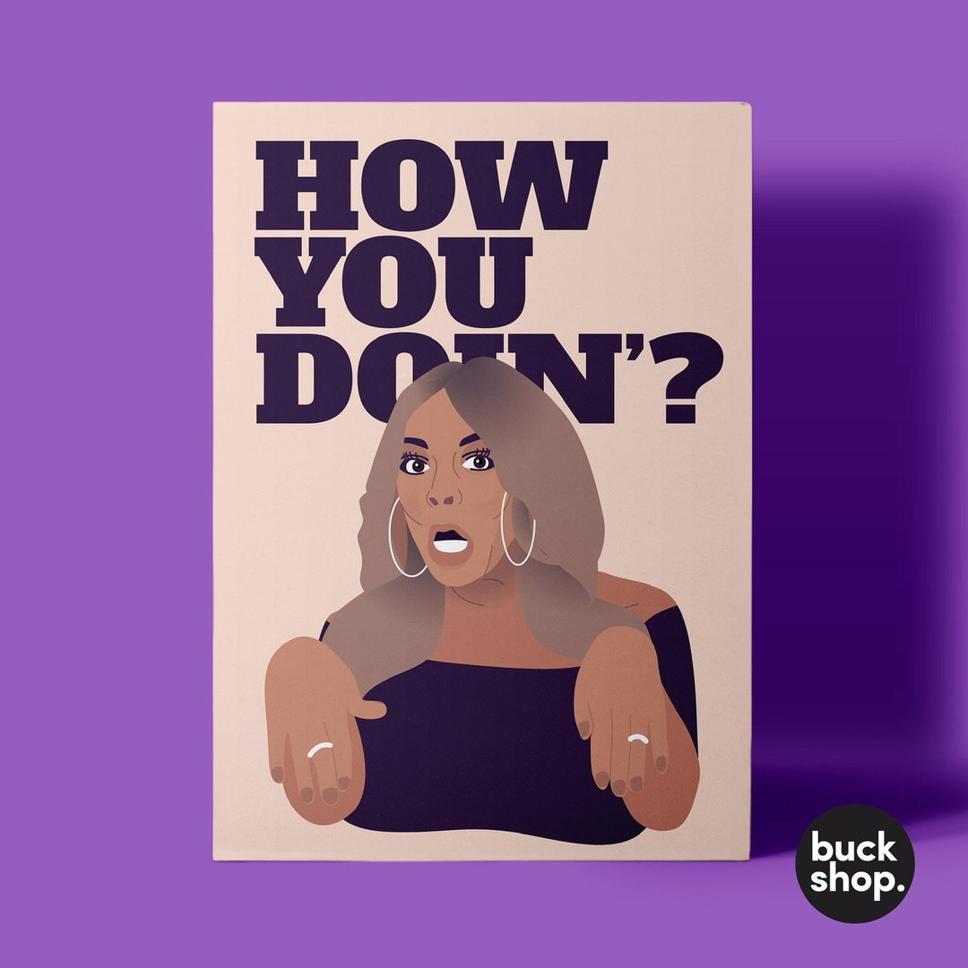 How You Doin Wendy Williams Inspired Greeting Card - Etsy