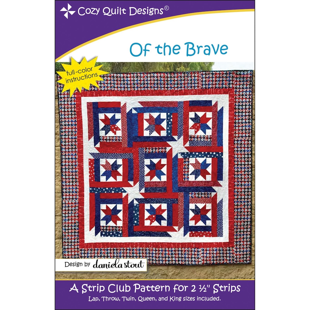 Pattern "of the Brave Quilt" by Cozy Quilt Designs CQD01222 Paper ...