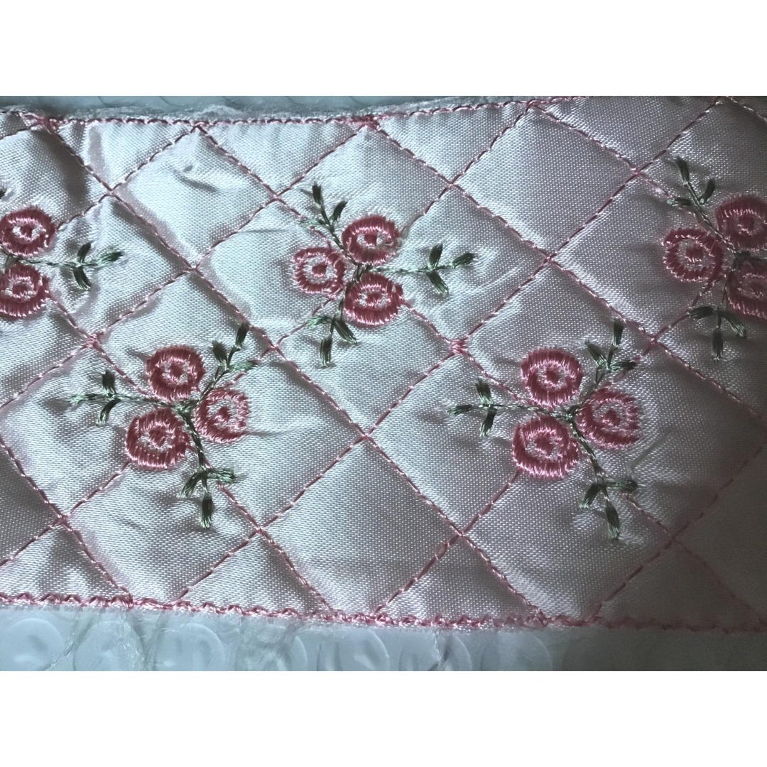Vintage Pink Satin Embroidered Floral Quilted Trim 14.5 Yards 3" Wide ...