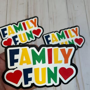 Family Fun Scrapbook Title, Scrapbook Embellishment, Paper Pieced Die ...