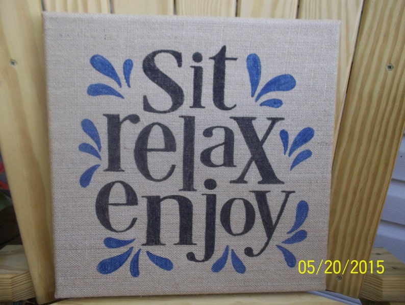 Sit Relax Enjoy Burlap Canvas Primitive Sign - Etsy