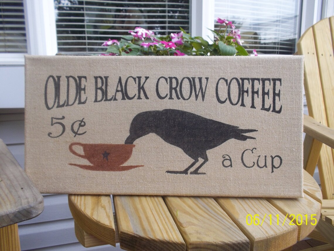 Old Black Crow Coffee Primitive Burlap Canvas Sign - Etsy