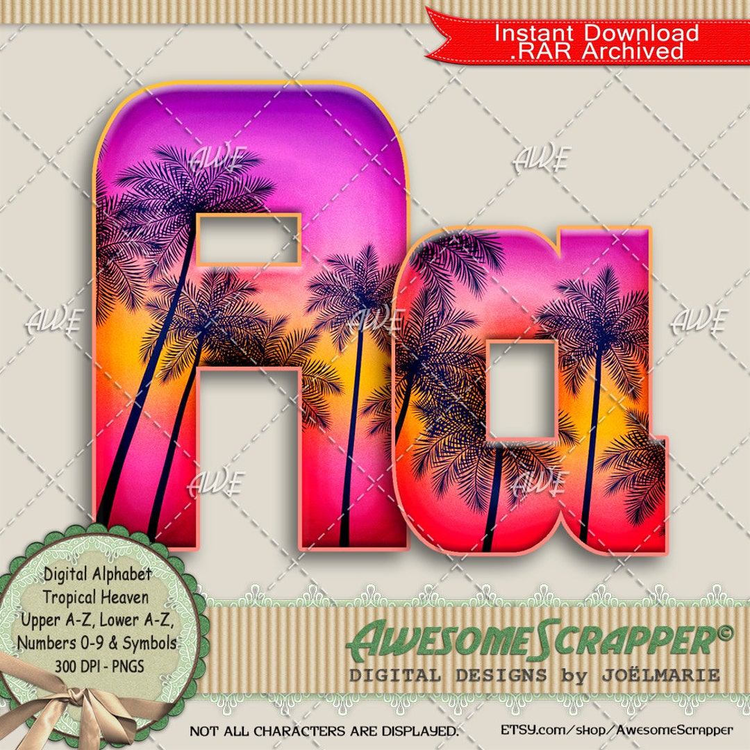 Tropical Heaven Digital Alphabet by Awesomescrapper, High Quality 300 ...