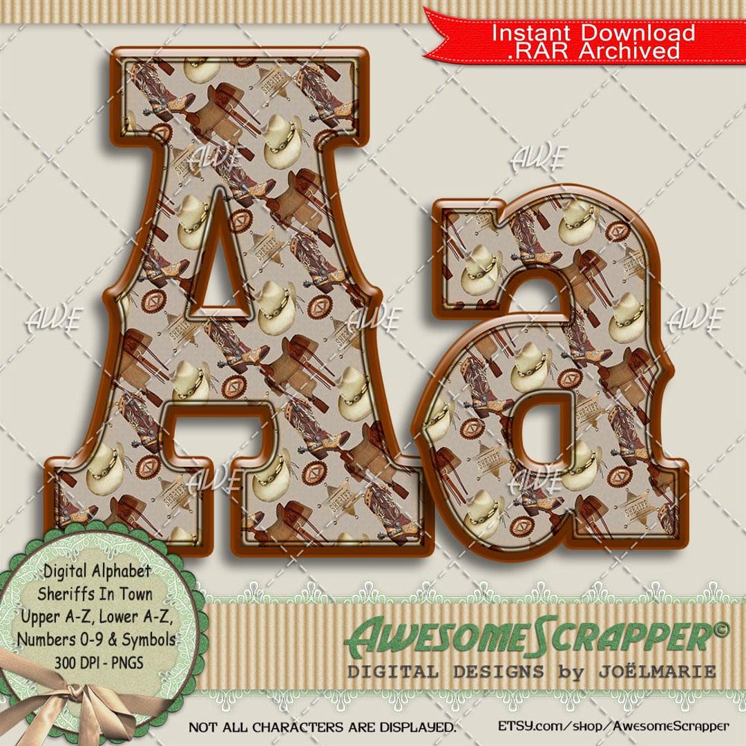 Sheriffs in Town Digital Alphabet by Awesomescrapper, High Quality 300 ...