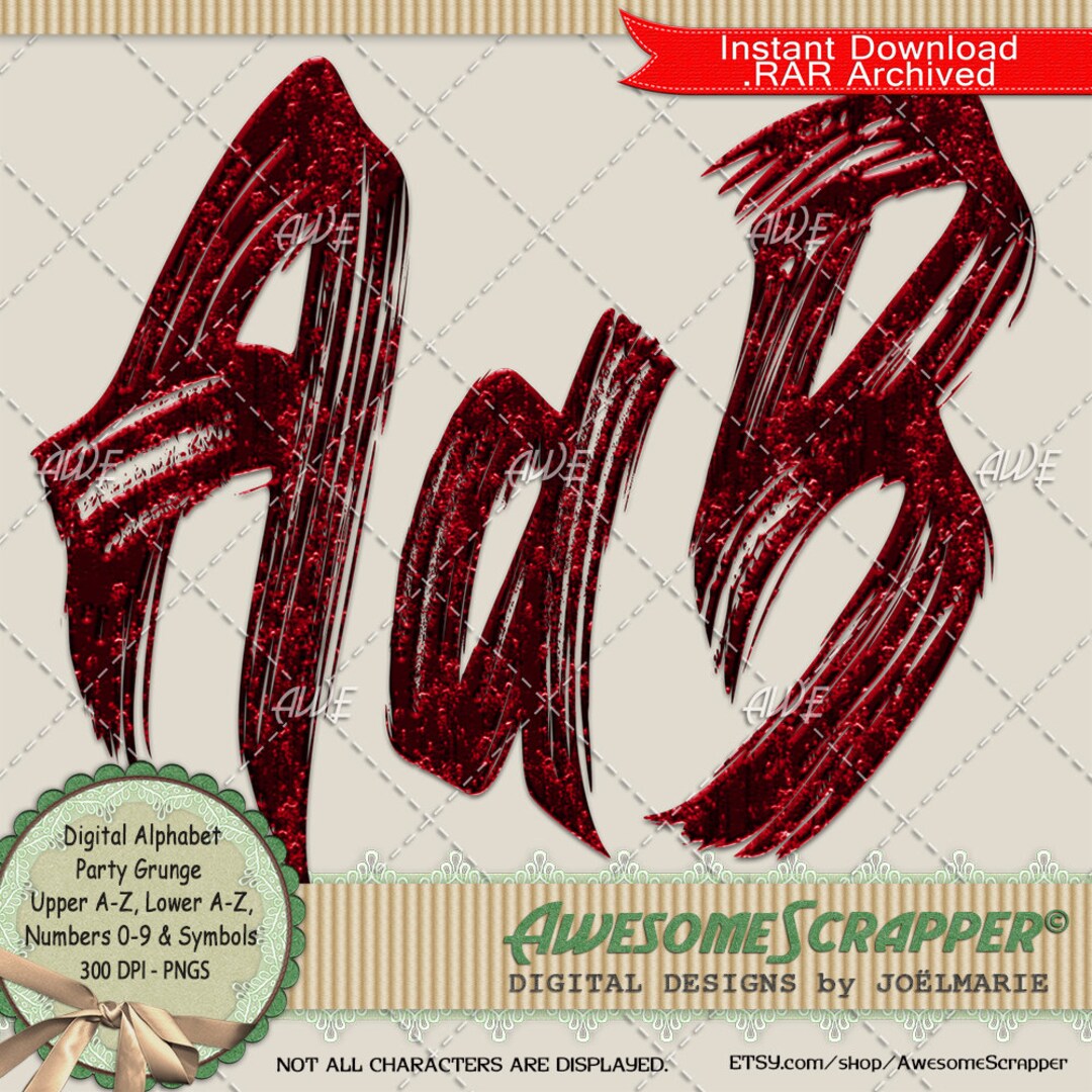 Party Grunge Digital Alphabet by Awesomescrapper, High Quality 300 DPI ...