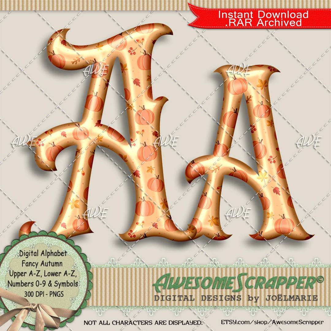 Fancy Autumn Digital Alphabet by Awesomescrapper, High Quality 300 DPI ...