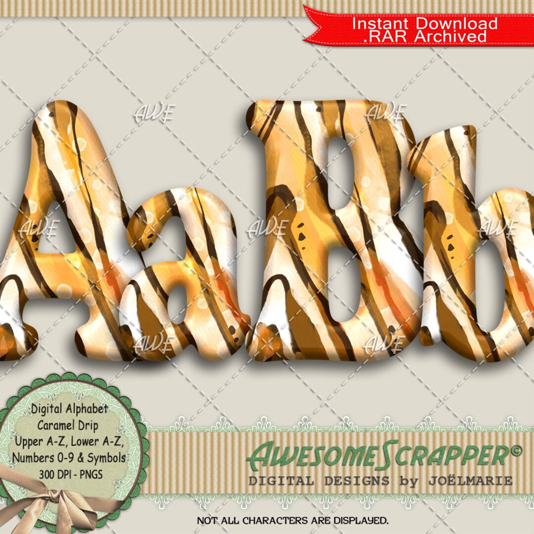 Caramel Drip Digital Alphabet by Awesomescrapper - High Quality, 300 ...