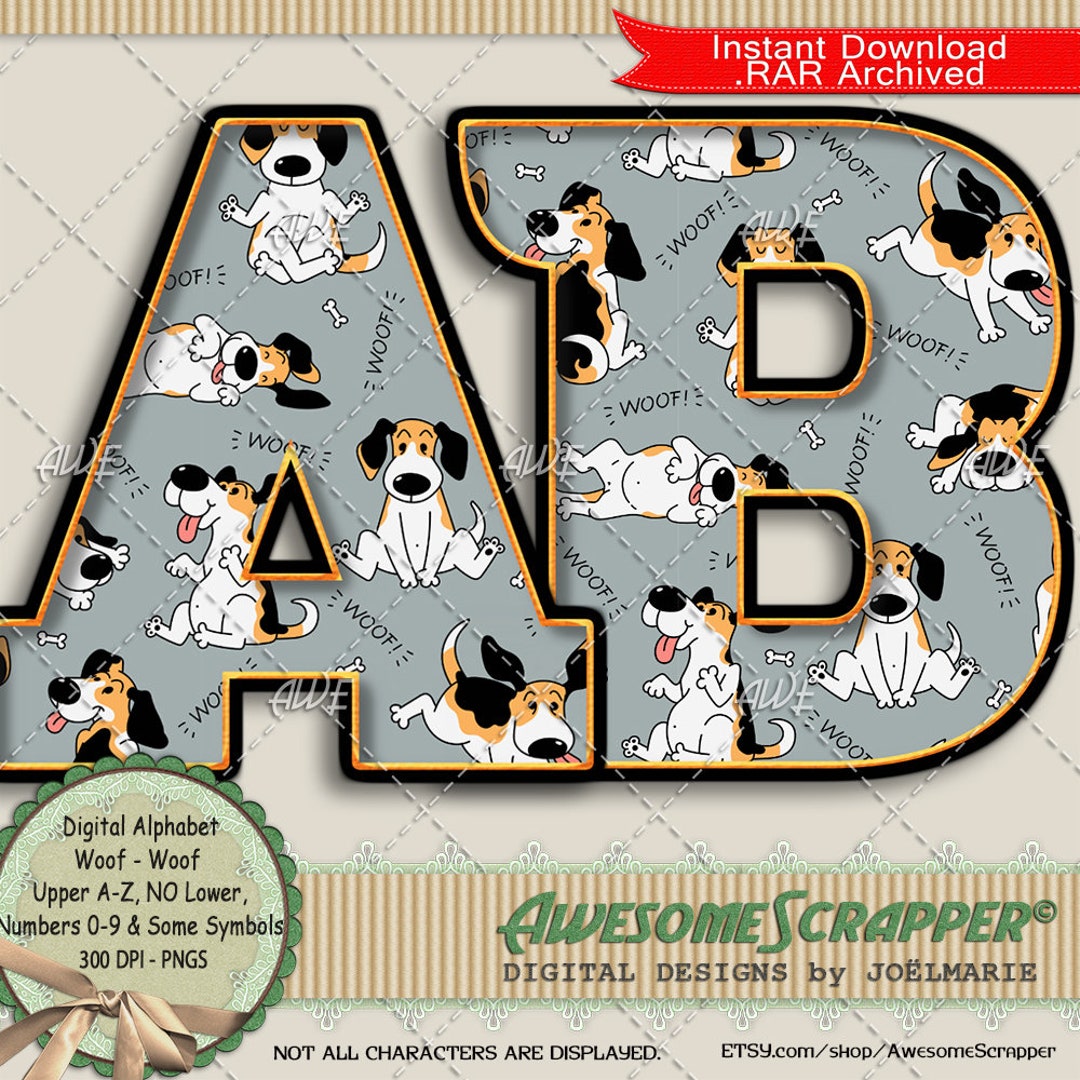 Woof, Woof Digital Alphabet by Awesomescrapper, High Quality 300 DPI ...