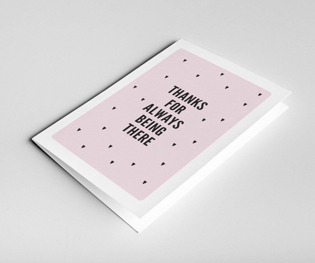 Thank You Card Thanks for Always Being There Birthday Day - Etsy