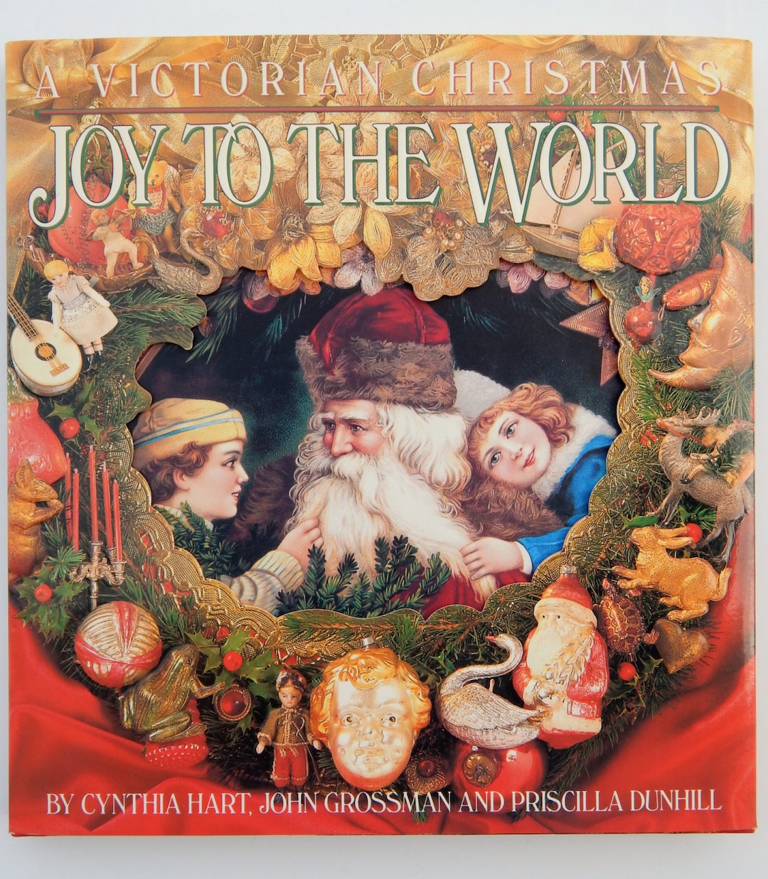 VICTORIAN CHRISTMAS Book Joy to the World Book Priscilla Dunhill John ...