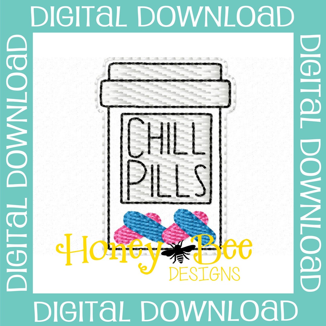 Chill Pills Feltie Design, Medical Feltie Design, Chill Pills Feltie ...