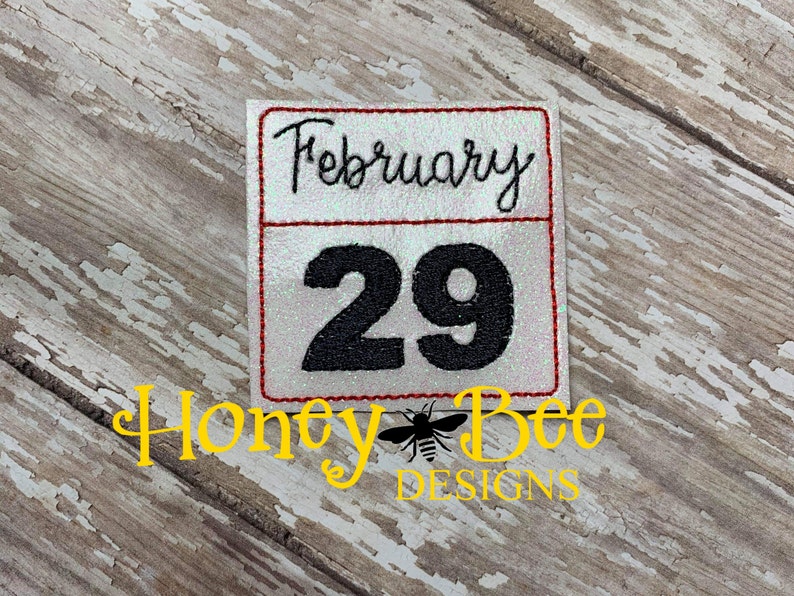 Leap Year Feltie Design, February 29 Feltie Embroidery Design, Leap ...